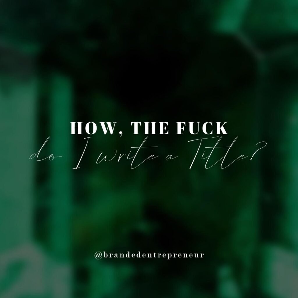Writing a Title for your Blog Post | Gabrielle Boltz